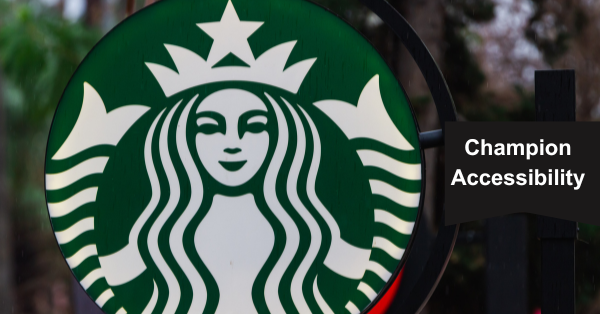 Starbucks…Brewing More Inclusion and Accessibility - Milestone HCQU ...